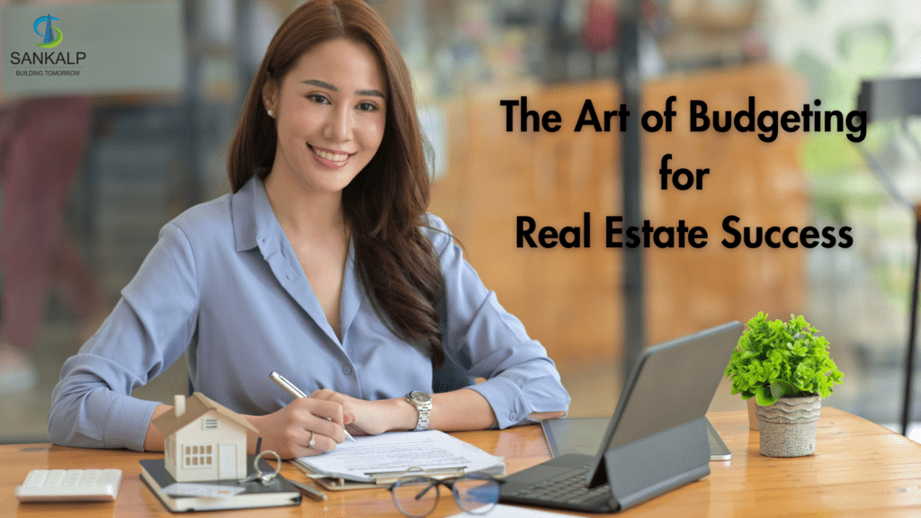 budgeting for real estate success