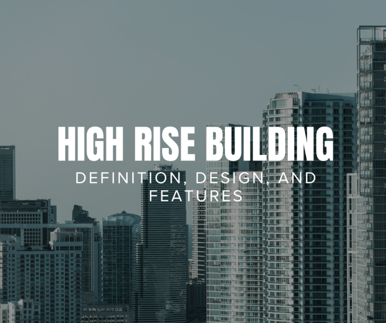 High Rise Building: 11 Powerful Design Features